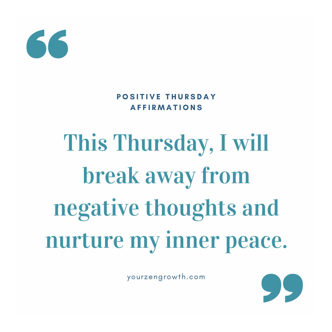 50 Positive Thursday Affirmations - Your Zen Growth